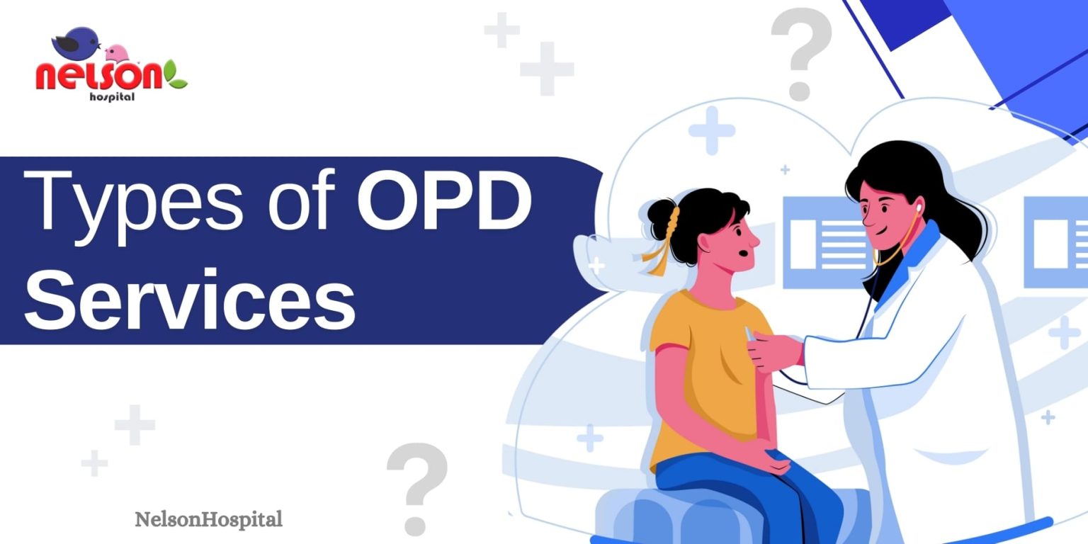 Book OPD Appointment | Nelson Hospital Outpatient Services