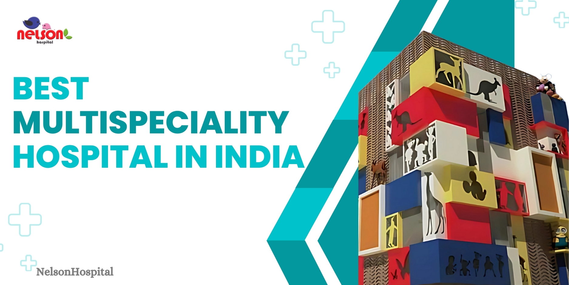 Best Multispeciality Hospital in India | Nelson Hospital